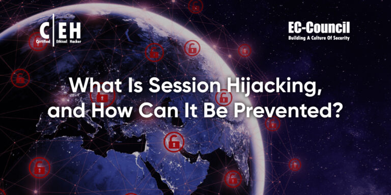 What Is Session Hijacking? Session Hijacking Attack Prevention