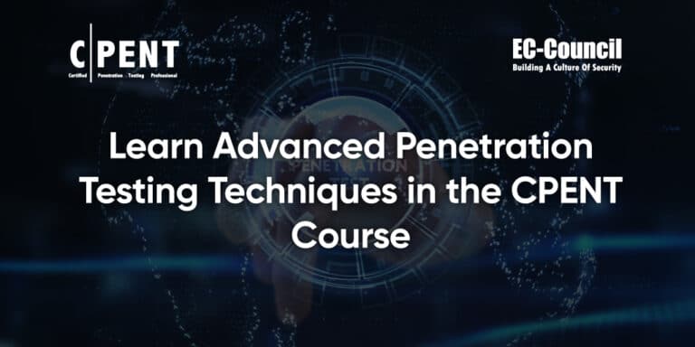 Learn Advanced Penetration Testing Techniques in the CPENT Course | EC ...