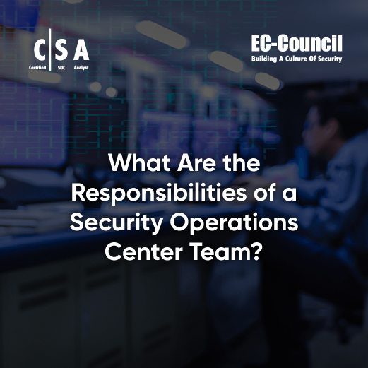 Security Operation Center Roles and Responsibilities
