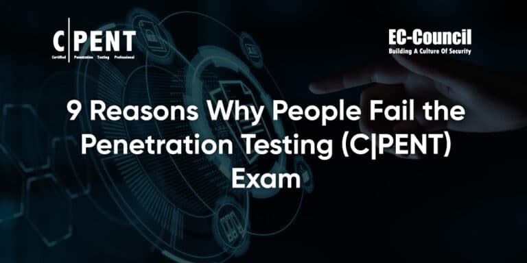 9 Reasons Why People Fail the Penetration Testing (C|PENT) Exam | EC ...