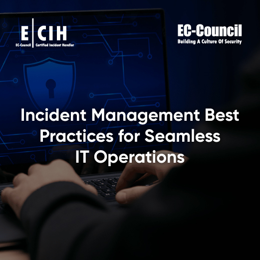 Cyber Incident Management Best Practices to Follow