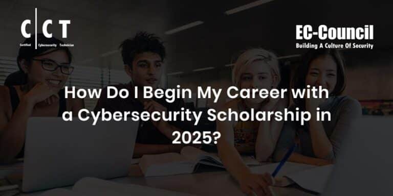 Begin Your IT Security Career with a Cybersecurity Scholarship