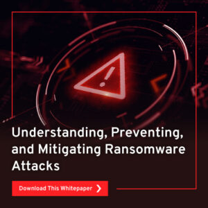 Understanding and Preventing Ransomware Attacks