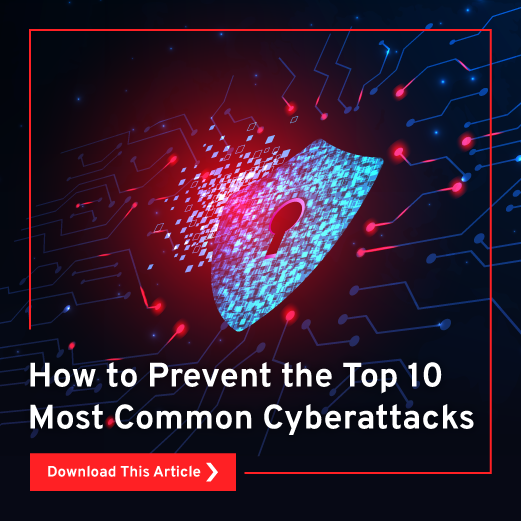 Get Ahead of the Hackers: Know These Common Cyberattacks