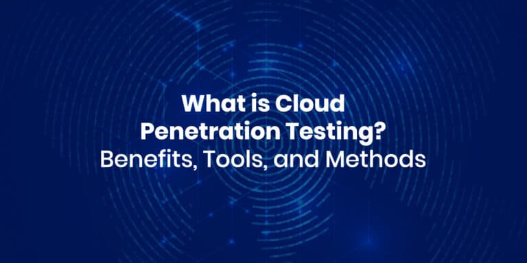 What is Cloud Penetration Testing | Cloud Pentesting Tools & Benefits ...