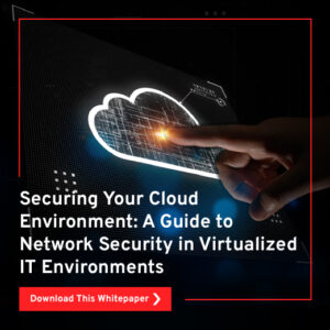 Securing Your Cloud Environment: A Guide to Network Security in Virtualized IT Environments | EC ...