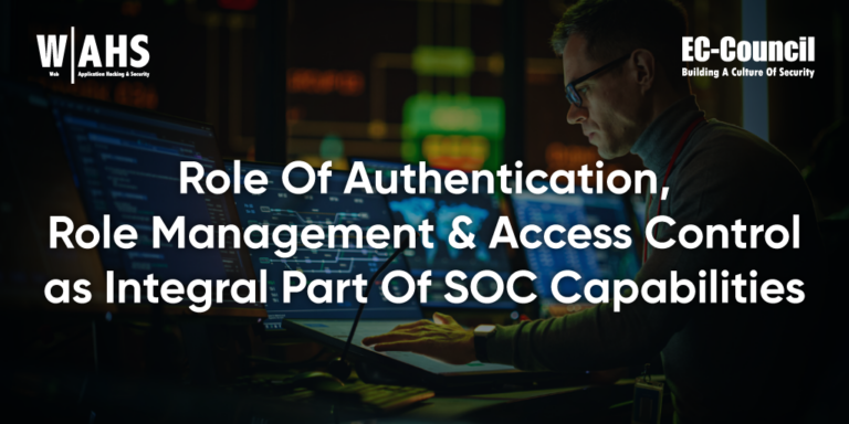 Role of Authentication & Access Management in SOC | CND