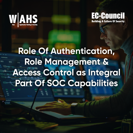 Role of Authentication & Access Management in SOC | CND