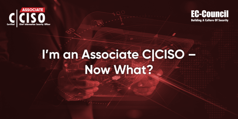 CISO Certification Path from Associate C|CISO Career Path