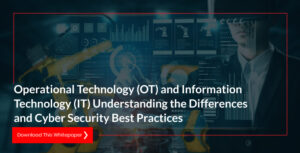 IT vs. OT: Understanding the Key Differences in Cybersecurity