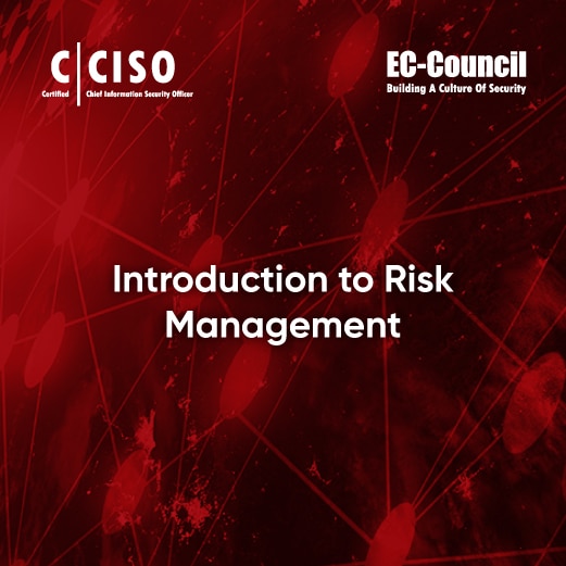 What is Risk Management To Complete Guide | EC-Council