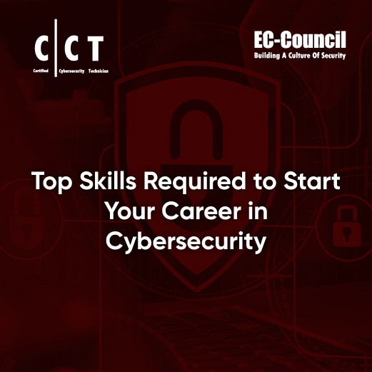 Top Skills to Start Your Cybersecurity Career: A Comprehensive Guide