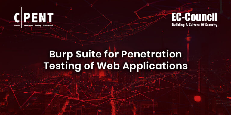 Burp Suite For Penetration Testing Of Web Applications Ec Council