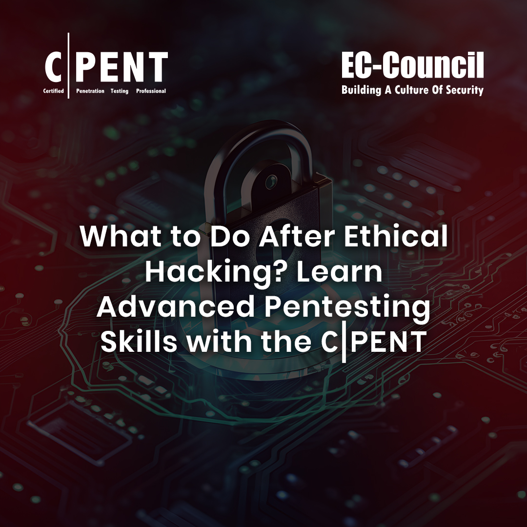 What to Do After Ethical Hacking? Learn Advanced Pentesting Course