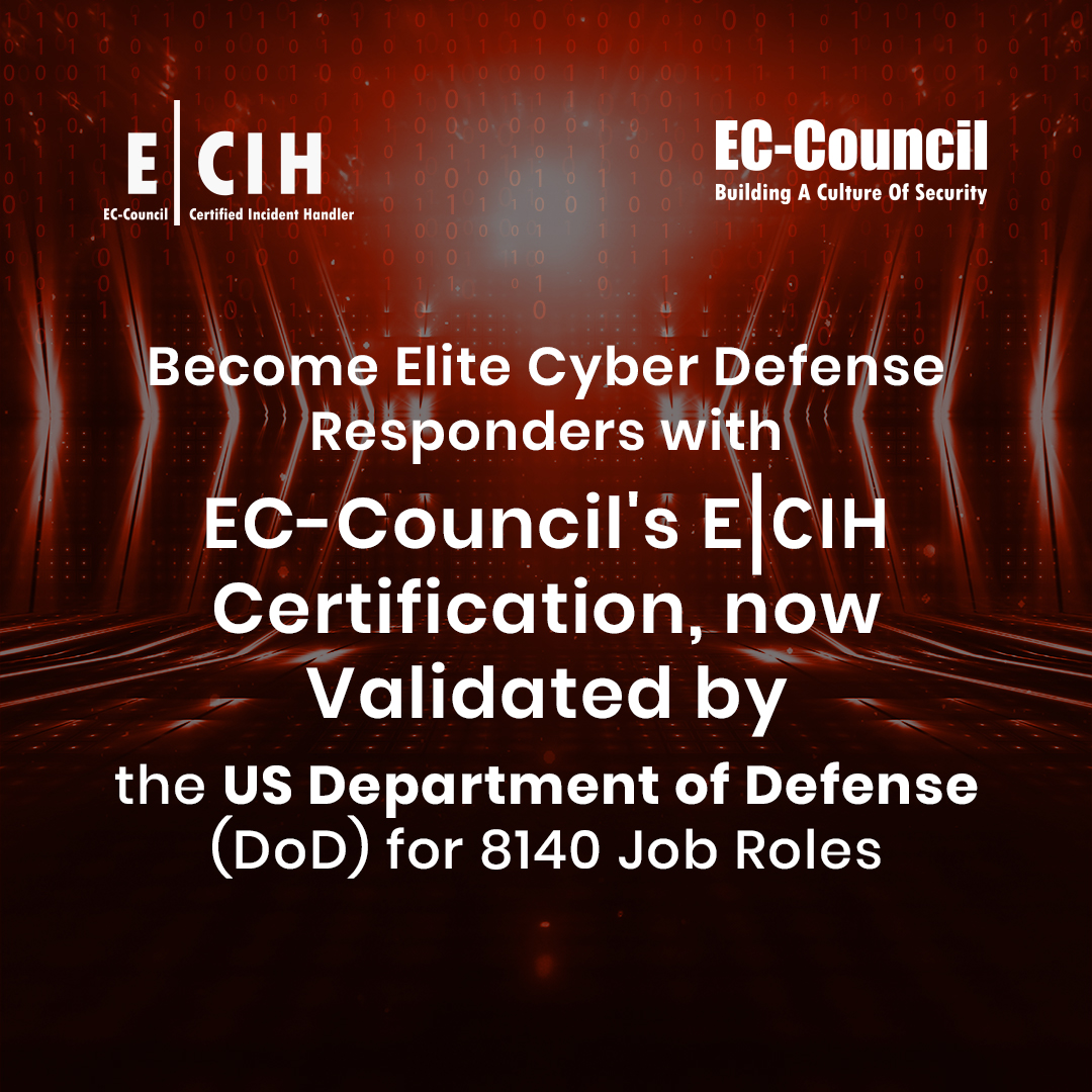 Become A Elite Cyber Defense Responders with ECIH Certification, Now ...