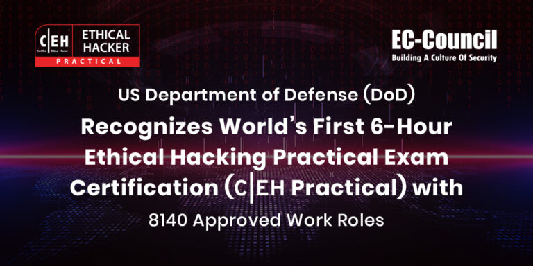 US Department of Defense (DoD) 8140 Recognizes 6 Hour Ethical Hacking Practical Exam Certification