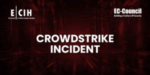 CrowdStrike Incident: Blue screen of death | EC-Council