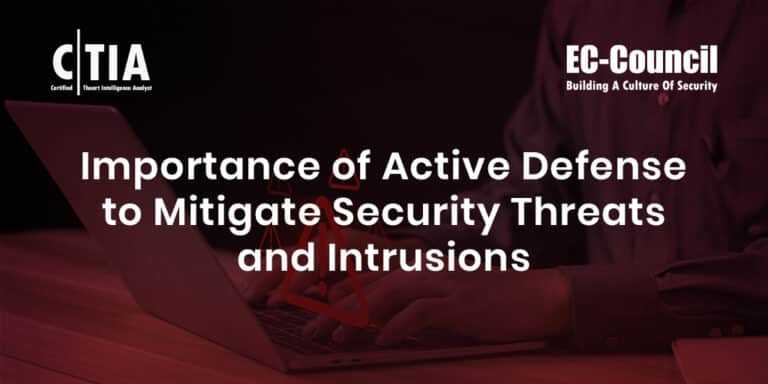 Active Cyber Defense To Mitigating Security Threats & Intrusions