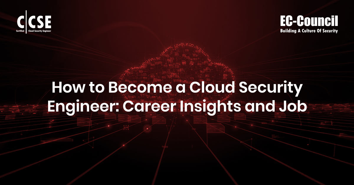 How to Become a Cloud Security Engineer: A Complete Guide