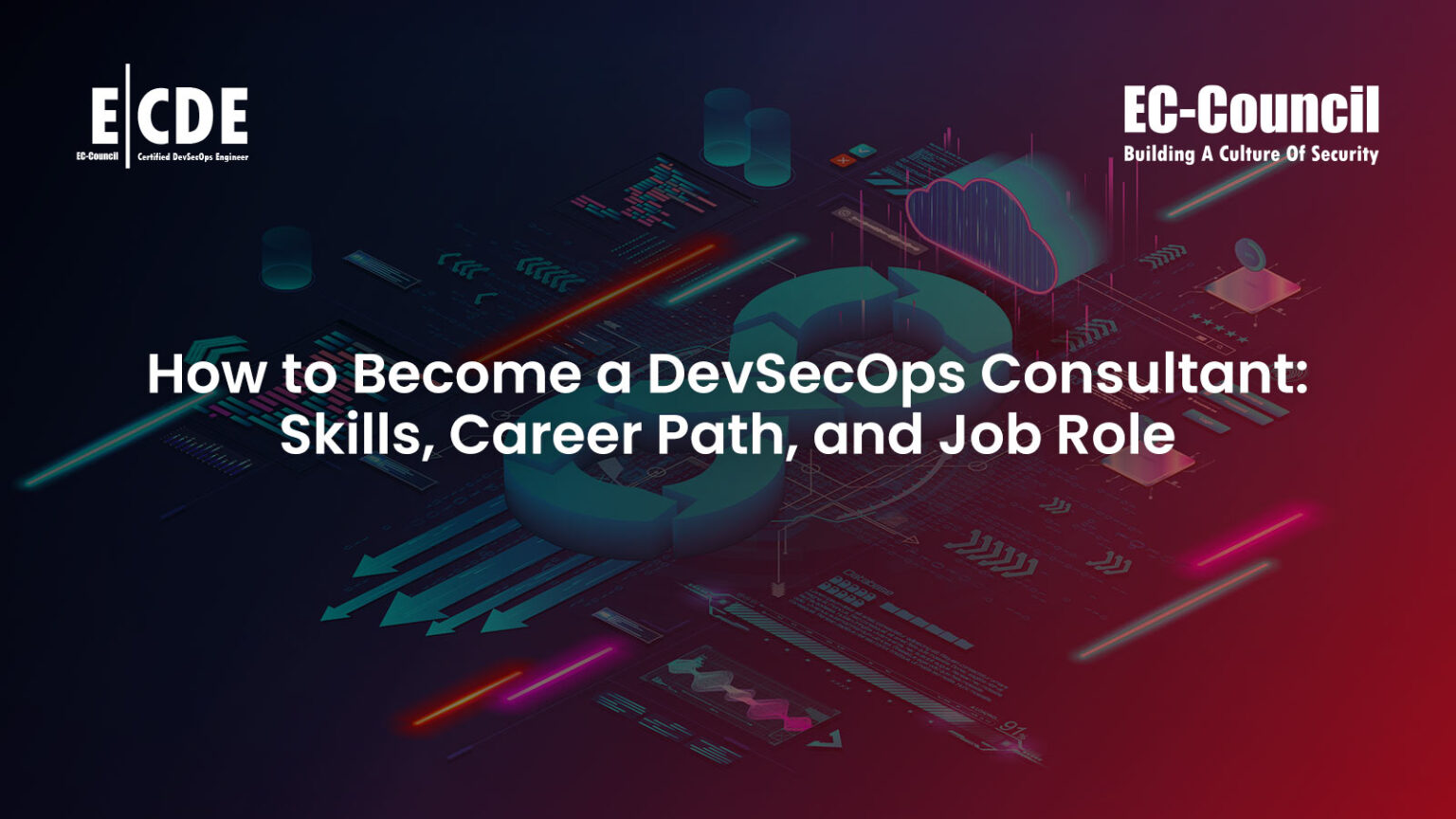 How to Become a DevSecOps Consultant | Skills & Career Guide