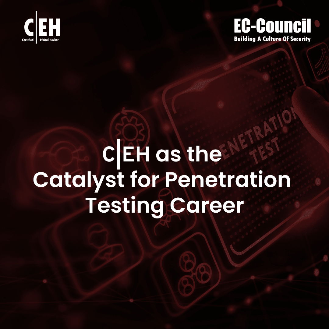 CEH Certification to Penetration Tester: Basil's Journey | EC-Council