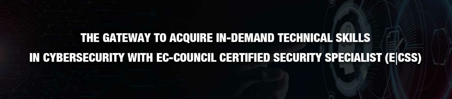 EC-Council Certified Security Specialist | ECSS | EC-Council