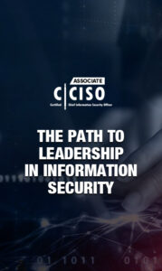 Associate CCISO Certification- Leadership in Information Security | EC ...