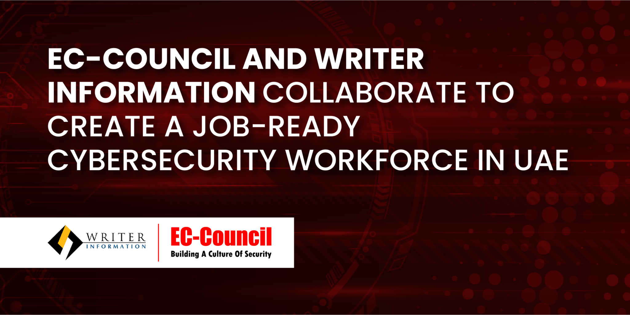EC-Council and Writer Information Collabs to Boost Cybersecurity ...
