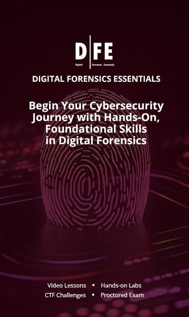 Digital Forensics Essentials Course & Certification | DFE Training