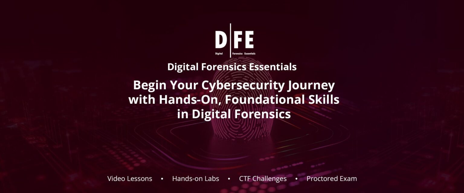 Digital Forensics Certification & Courses | DFE Certification
