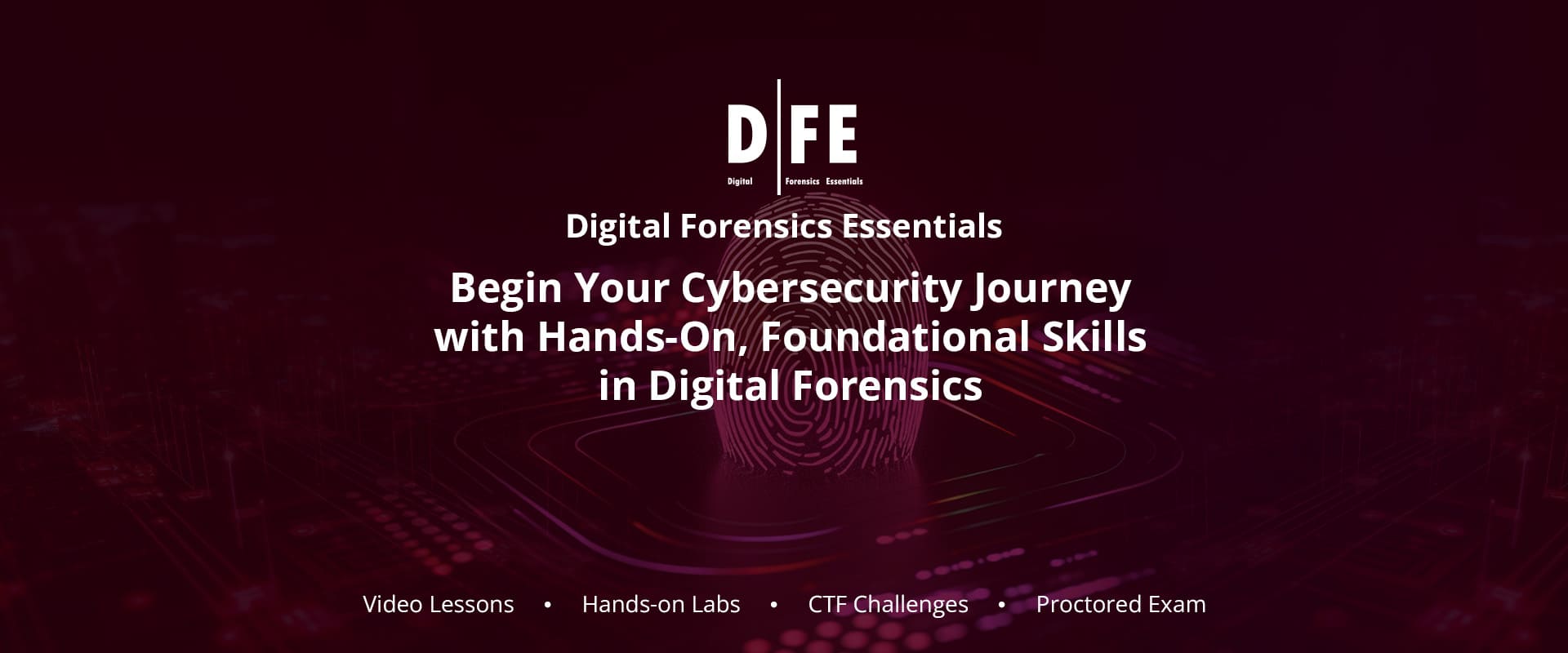 Digital Forensics Essentials Course & Certification | DFE Training