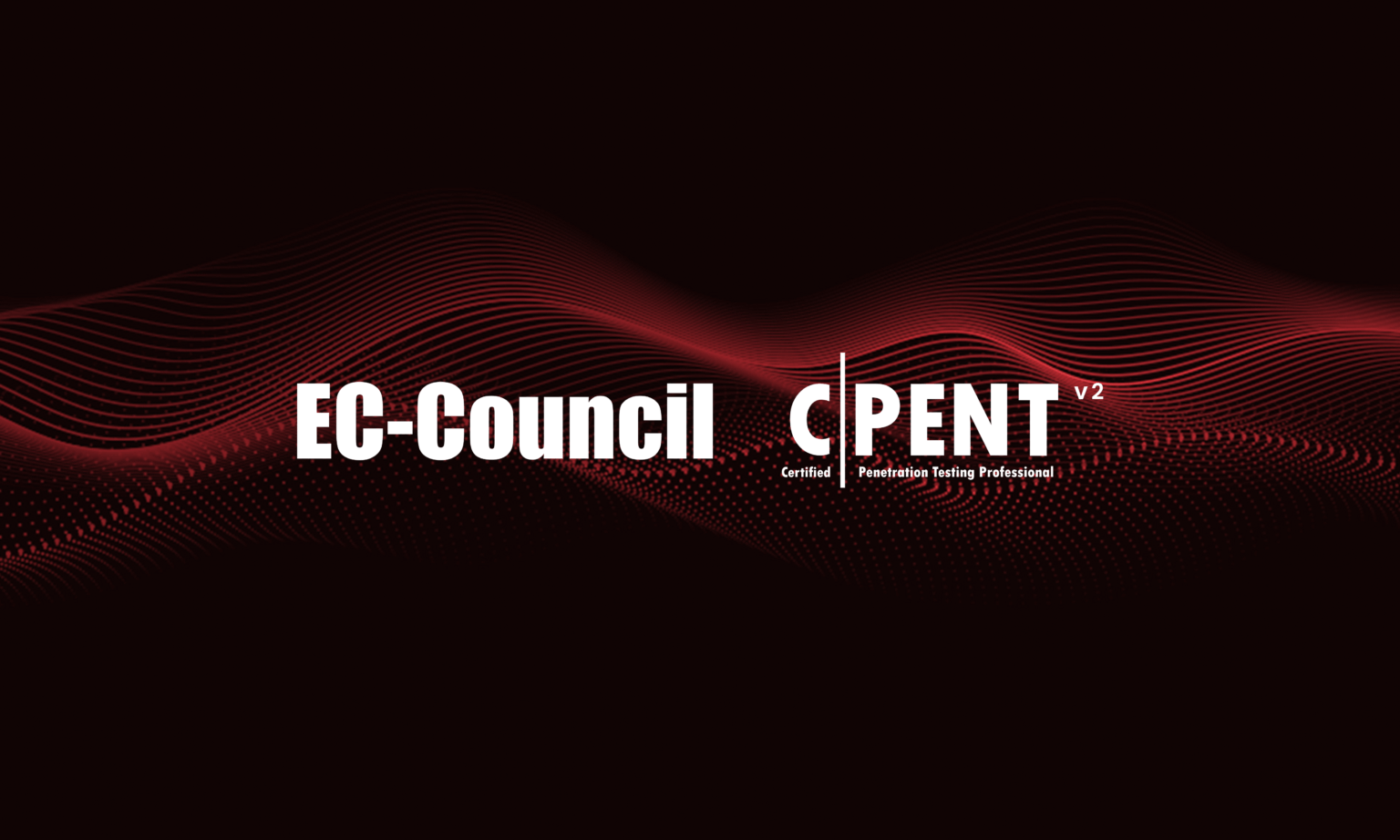 Certified Penetration Testing | CPENT Certification | EC-Council